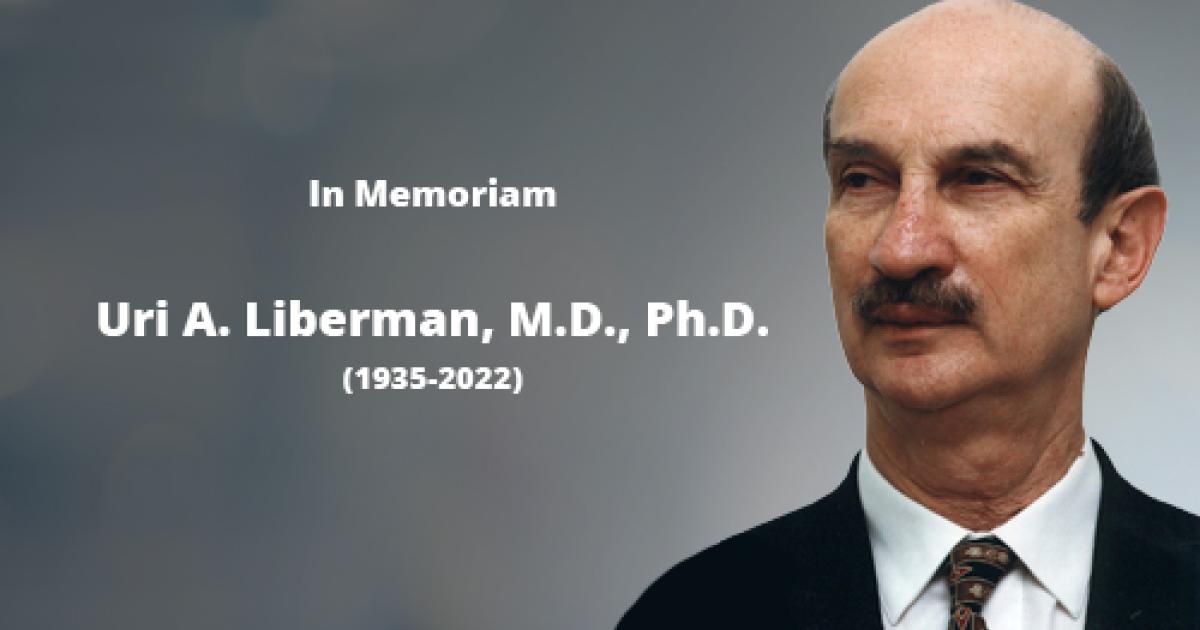 In Memoriam - Professor Uri A. Liberman | International Osteoporosis ...