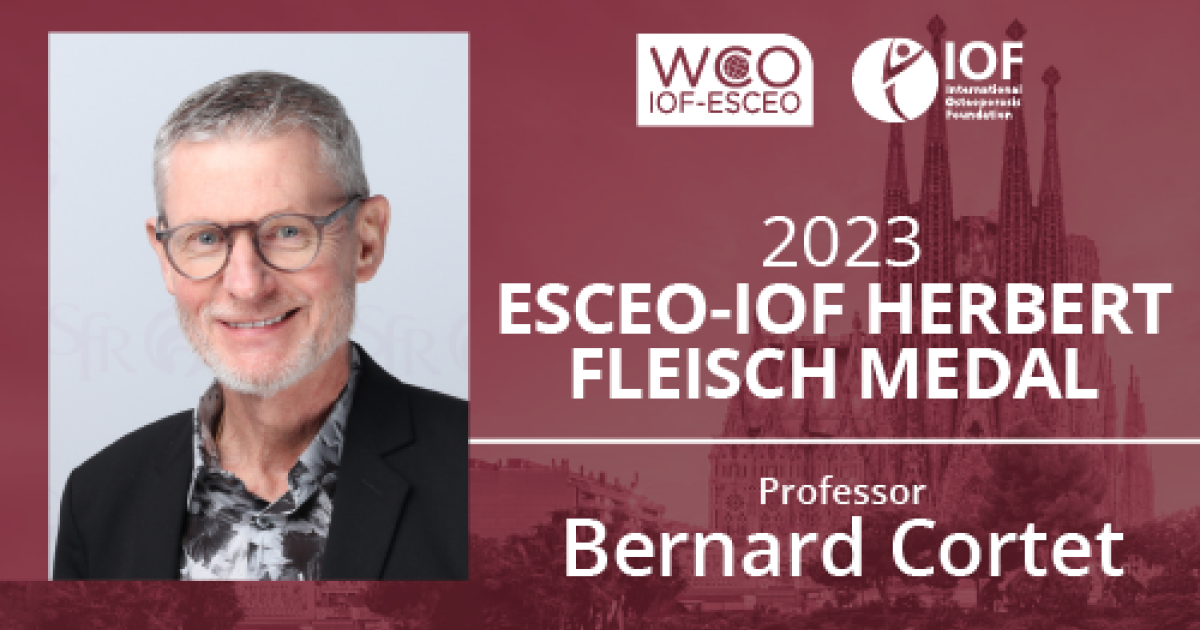 2023 ESCEO-IOF Herbert Fleisch Medal awarded to Professor Bernard ...