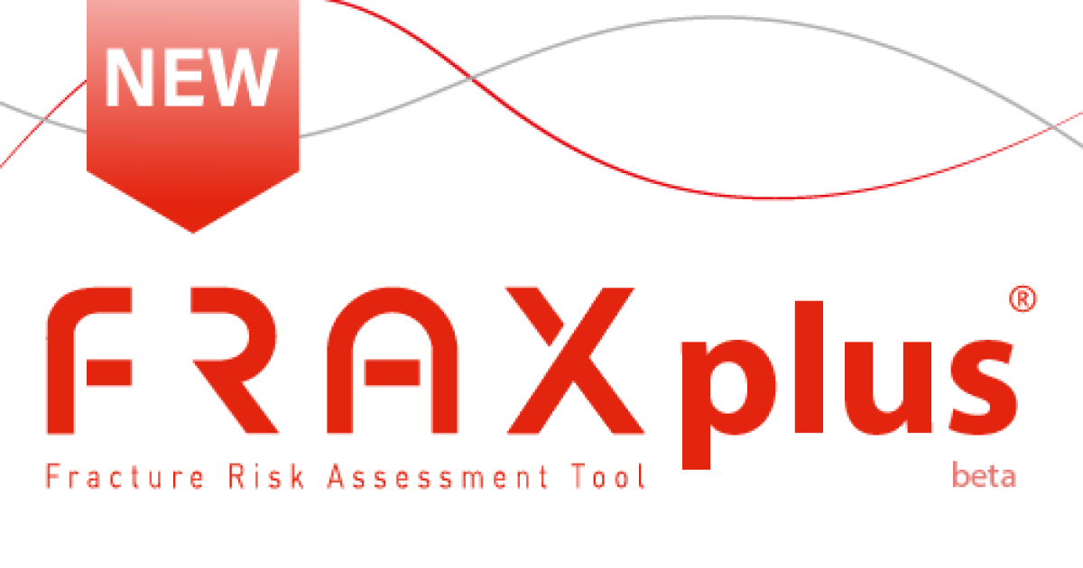 New FRAXplus® (Beta version) illustrates potential of refined risk ...