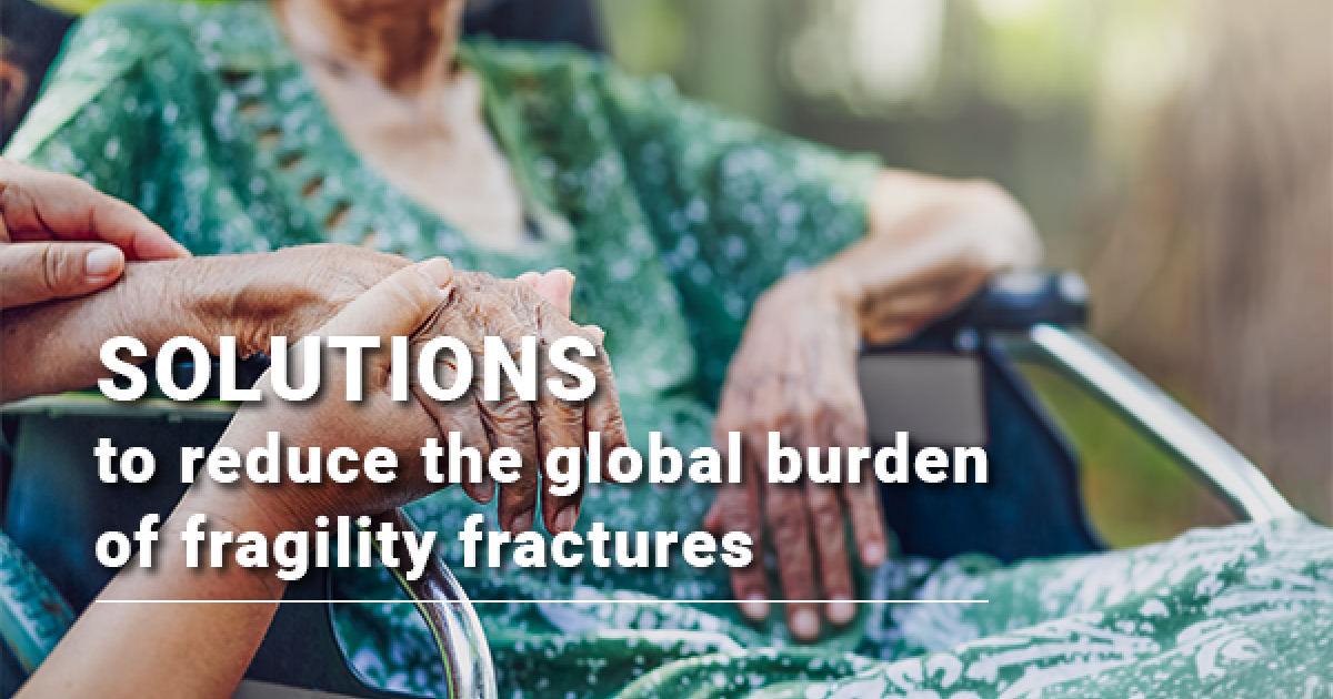 Top 10 solutions to reduce the global burden of fragility fractures ...