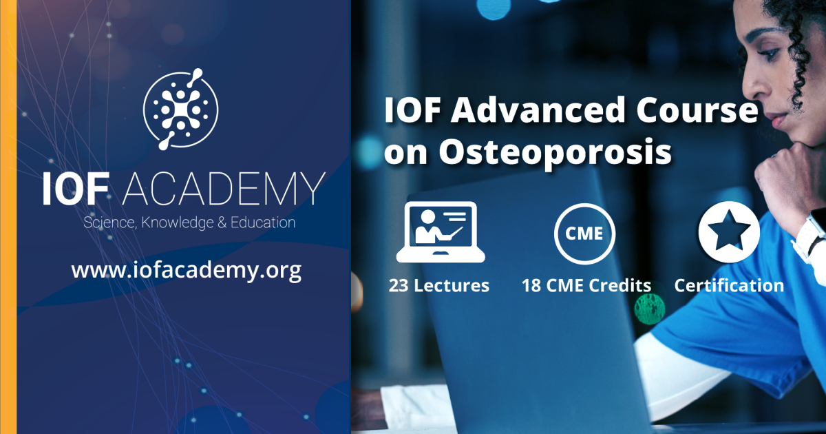 Enhance your clinical expertise with the new IOF Advanced Course on ...